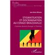 STIGMATISATION ET DISCRIMINATION AU CONGO-BRAZZAVILLE - paperback ...