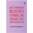 "Wee Tim'rous Beasties": Studies of Animal life and Character - ebook ...