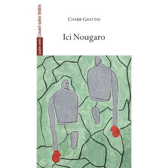 Ici Nougaro - broché - Charif Ghattas - Achat Livre | fnac