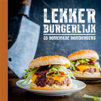 Lekker burgerlijk 35 homemade hamburgers - cartonné - Danny Jansen ...