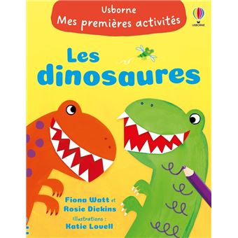 Les dinosaures - Mes premières activités - Dès 3 ans - broché - Fiona ...