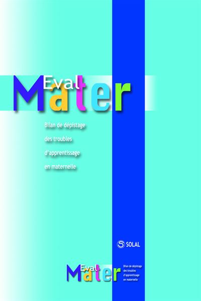 Eval Mater Bilan de dépistage des troubles d'apprentissage en maternelle (PMI) - Coffret ...