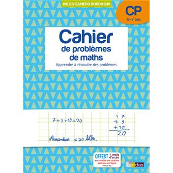Les cahiers Bordas - Cahier de problèmes de maths CP - broché - Alain ...