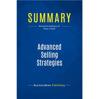 Summary: Advanced Selling Strategies Review and Analysis of Tracy's ...