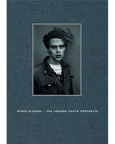 Derek Ridgers The London Youth Portraits /anglais - relié - Derek Ridgers - Achat Livre | fnac