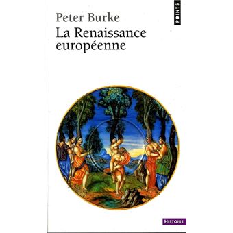 La Renaissance européenne - broché - Peter Burke - Achat Livre ou ebook ...