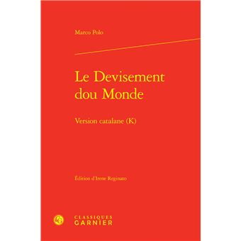 Le Devisement dou Monde Version catalane (K) - relié - Fabio Zinelli ...