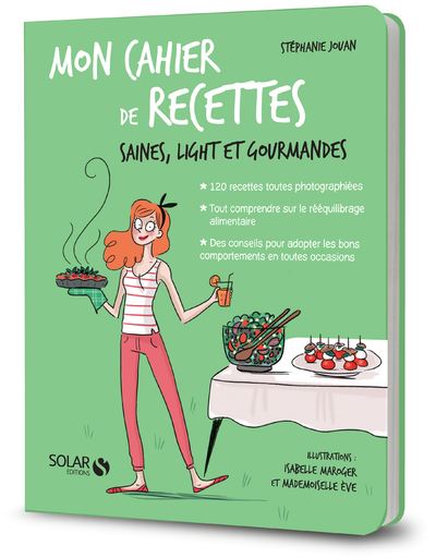 Mon cahier de recettes - broché - Stéphanie Jouan, Livre tous les ... Mon cahier de recettes - broché - Stéphanie Jouan, Livre tous les ...