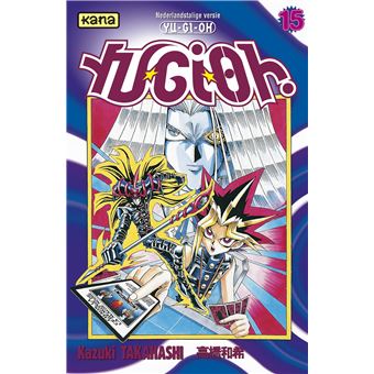 Yu-Gi-Oh! - Tome 15 - Yu-gi-oh ! deel 15 - Kazuki Takahashi - broché - Achat Livre | fnac