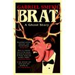 BRAT - broché - Gabriel Smith - Achat Livre ou ebook | fnac