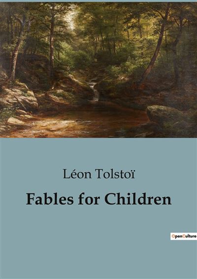 Fables for Children - broché - Léon Tolstoï - Achat Livre | fnac