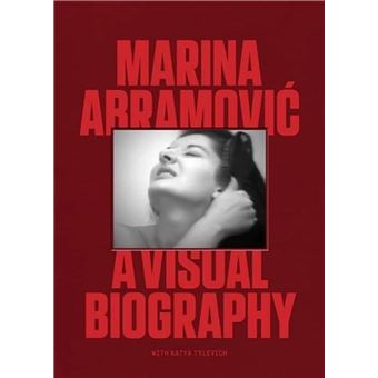 Marina Abramovic A Visual Biography /anglais - relié - ABRAMOVIC MARINA ...