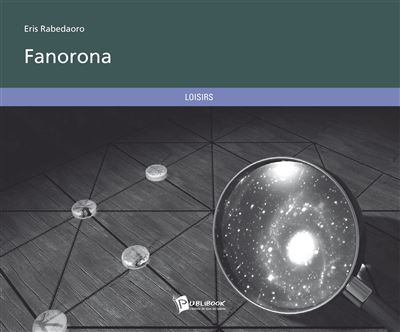 Fanorona - le livre des dieux - broché - Rabedaoro Eris - Achat Livre ...