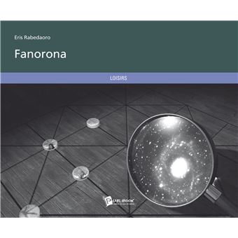 Fanorona - le livre des dieux - broché - Rabedaoro Eris - Achat Livre ...