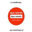 Sens interdit sans interdit - broché - Jean-Pierre Martinez - Achat ...