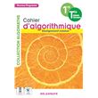 Algomaths* Cahier d'algorithmique et de programmation 1re, Tle ...