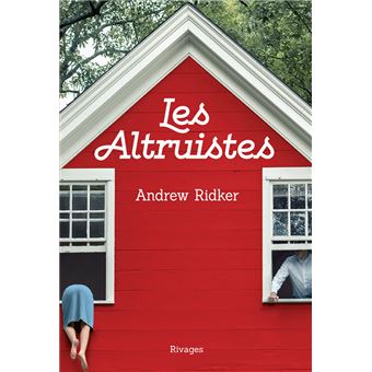 Les altruistes - broché - Andrew Ridker, Olivier Deparis - Achat Livre ...
