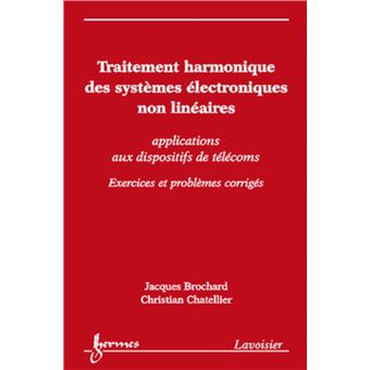 Traitement harmonique des systèmes électroniques non linéaires ...