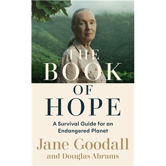 THE BOOK OF HOPE - cartonné - Jane Goodall - Achat Livre ou ebook | fnac