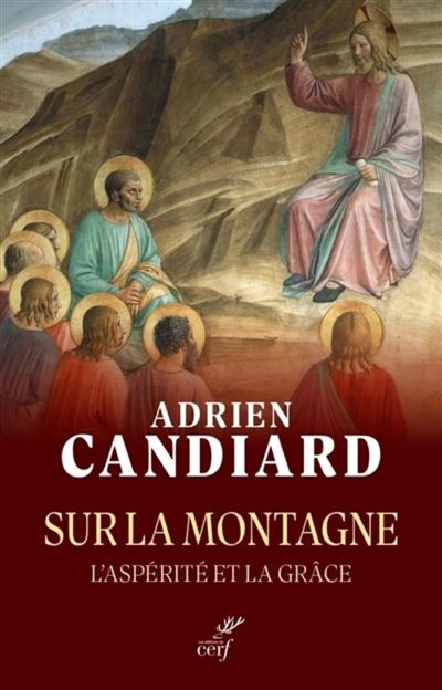 Sur la montagne - broché - Adrien Candiard - Achat Livre | fnac