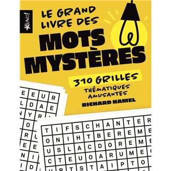 Le grand livre des mots mystères 310 grilles thématiques amusantes ...