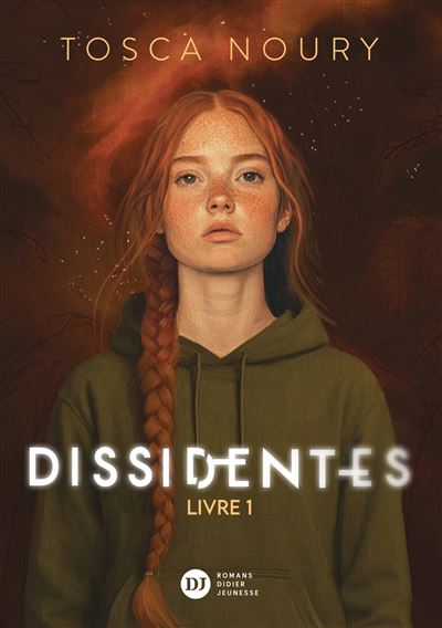 Dissidentes - Dissidentes - tome 1 - Tosca Noury - broché - Achat Livre ...