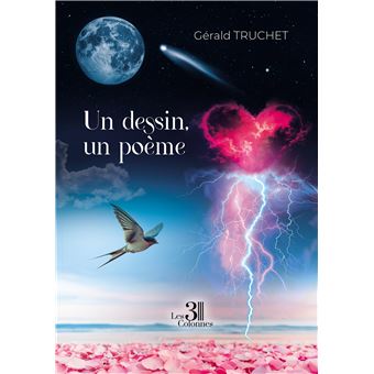 Un dessin, un poème - broché - Gérald Truchet - Achat Livre ou ebook | fnac