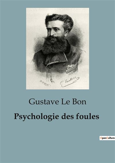 Psychologie des foules - broché - Gustave Le Bon - Achat Livre | fnac