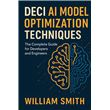 Deci AI Model Optimization Techniques The Complete Guide for Developers ...