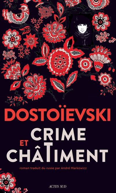 Crime et châtiment - broché - Fiodor Mikhaïlovitch Dostoïevski, André ...