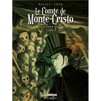 Le Comte De Monte Cristo - Le Comte de Monte-Cristo d'Alexandre Dumas ...
