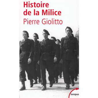 Histoire de la Milice - Poche - Pierre Giolitto - Achat Livre | fnac