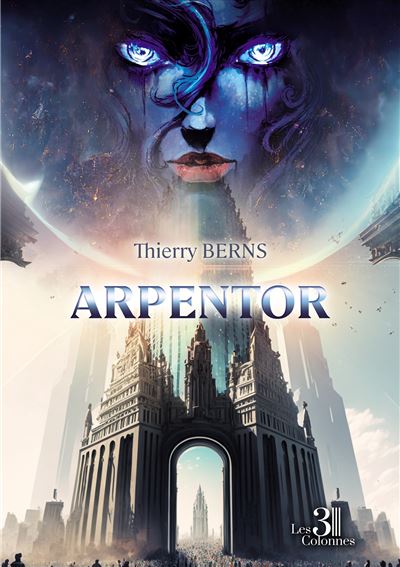 Arpentor - broché - Thierry Berns - Achat Livre | fnac
