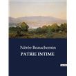 Patrie intime . - broché - Nérée Beauchemin - Achat Livre | fnac