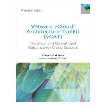 VMware vCloud Architecture Toolkit (vCAT): Technical and Operational ...