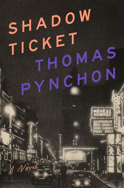 Shadow Ticket - Dernier livre de Thomas Pynchon - Précommande & date de ...