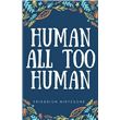 Human, All Too Human - ebook (ePub) - Friedrich Nietzsche - Achat ebook ...