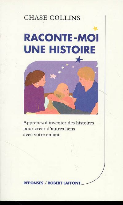 Raconte-moi une histoire apprenez à inventer des histoires pour créer d ...