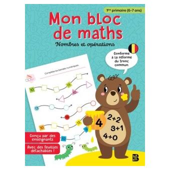 Bloc d'exercices - Deel 1 - Mon bloc de maths 1ère primaire: Nombres et ...