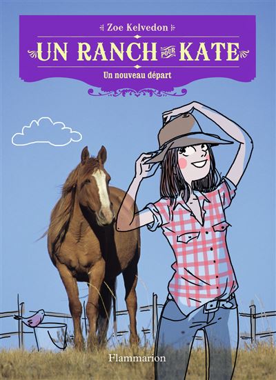 Un ranch pour Kate - Un nouveau départ Tome 1 - Un ranch pour Kate ...