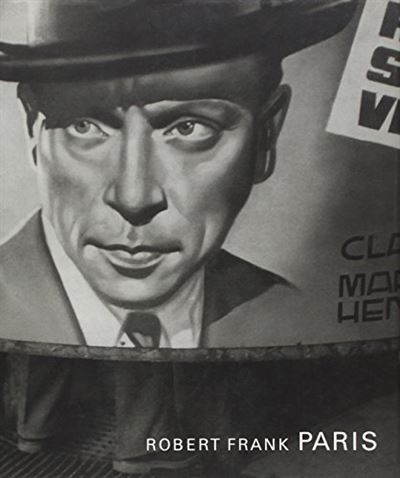 Robert Frank, Paris - relié - Ute Eskildsen - Achat Livre | fnac