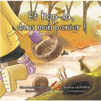 Et hop-là dans mon panier ! - broché - Sophie Lemarié, Ekundayo Zinsou ...