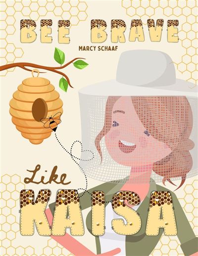 Bee Brave Like Kaisa - ebook (ePub) - Marcy Schaaf - Achat ebook | fnac
