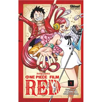 One Piece - One Piece Anime comics - Film Red - Tome 01 - Eiichiro Oda ...