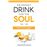 An Energy Drink for the Soul - The 2nd Sip Passion, Purpose, and Peace ...
