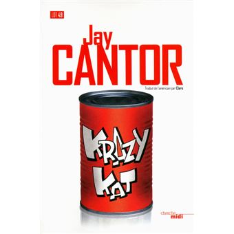 Krazy Kat - broché - Jay Cantor, Claro - Achat Livre ou ebook | fnac