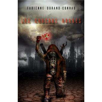 Les coucous rouges - broché - Fabienne Durand-Conrad - Achat Livre | fnac