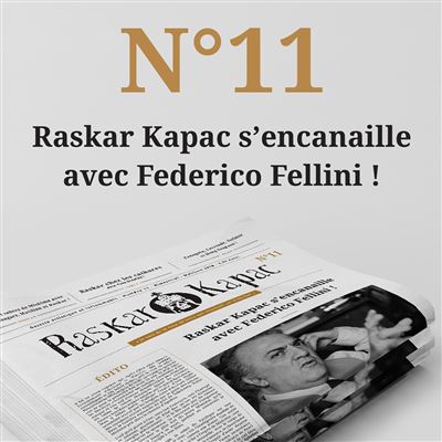 Raskar Kapac n° 11 Gazette artistique et inflammable Tome 11 - broché - Collectif - Achat Livre ...