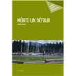 Merite un detour - broché - Isabelle Loiseau - Achat Livre | fnac