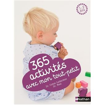 365 activités avec mon tout-petit - broché - Hall Nancy Wilson, Roni ...